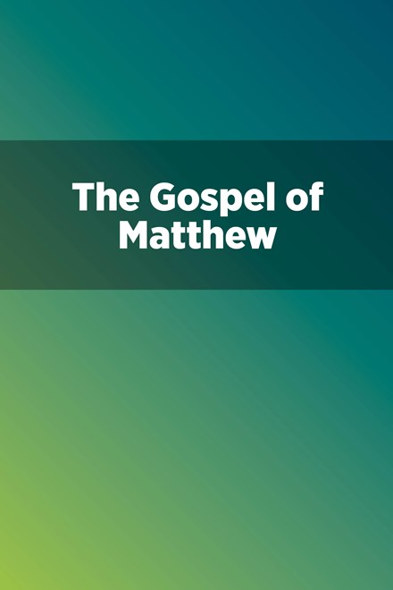 The Gospel of Matthew | Small Groups